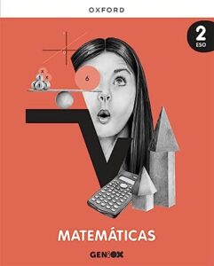 2º ESO MATEMÁTICAS PROYECTO GENIOX PRO 9780190541729 OXFORD 2023 (NUEVO) | D`Opportunities World